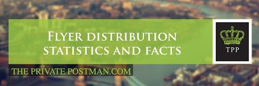 Flyer distribution statistics and facts | The Private Postman